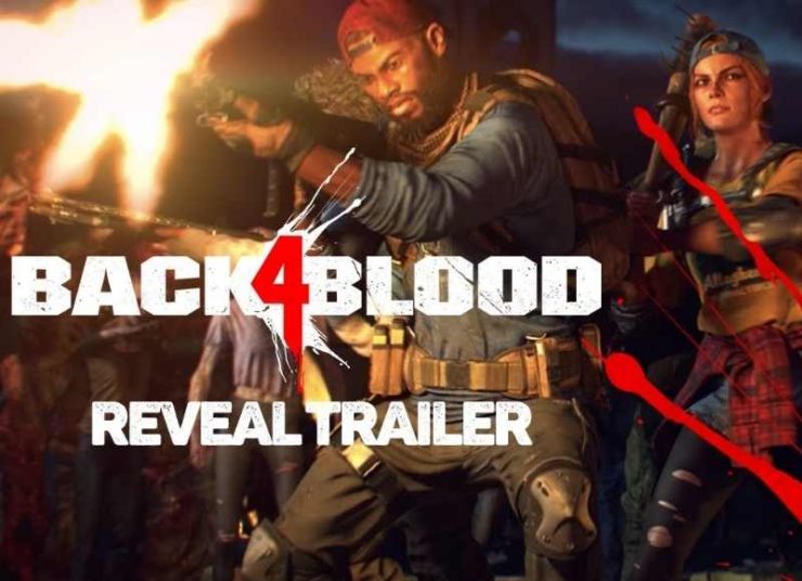 Left 4 Dead team revealed the Back 4 Blood first gameplay at The Game ...